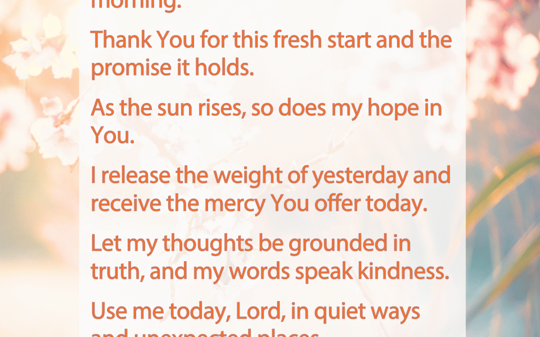 IG Prayer_A Morning Prayer For Today The Best Fresh Start - Jennifer ...